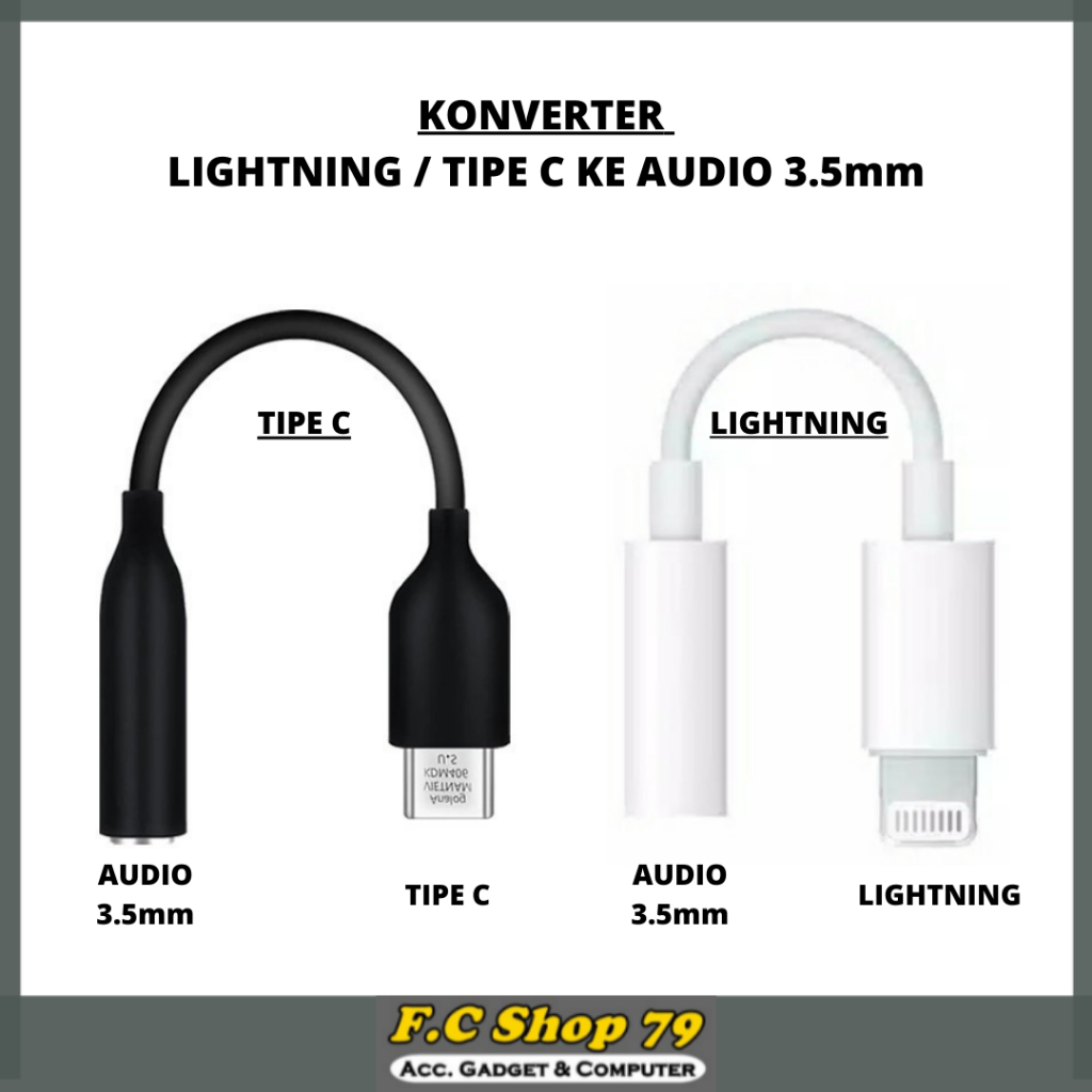 Jual KONVERTER LIGHTNING IPHONE KE AUDIO ADAPTER DAN KONVERTER TIPE C ...