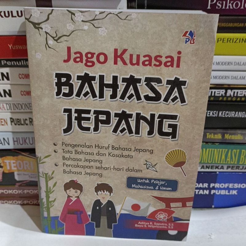 Jual jago kuasai Bahasa jepang untuk pelajar Mahasiswa dan umum by Aditya R Saputra | Shopee ...