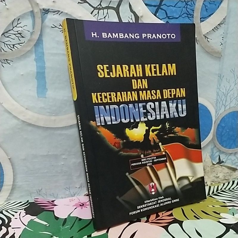 Jual SEJARAH KELAM DAN KECERAHAN MASA DEPAN | Shopee Indonesia