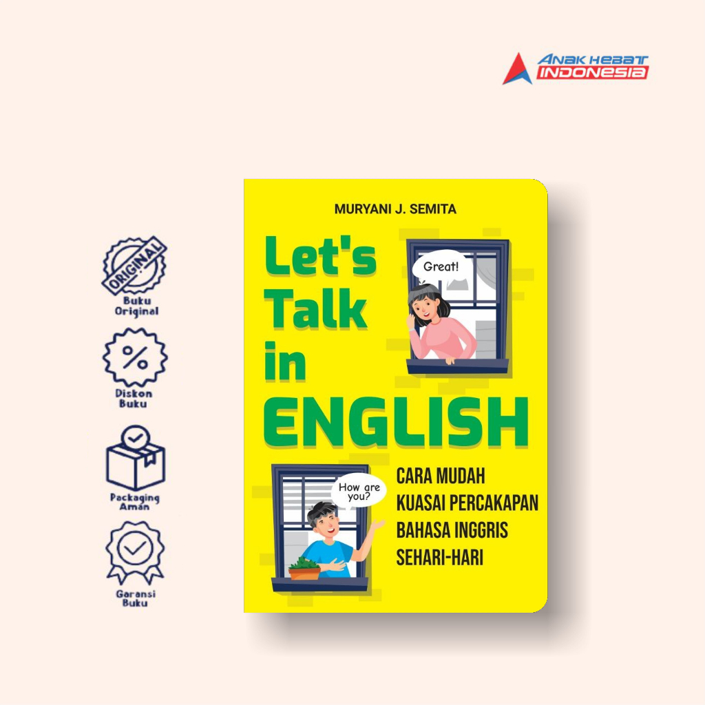 Jual Buku Let's Talk in English: Cara Mudah Kuasai Percakapan Bahasa Inggris Sehari-hari ...