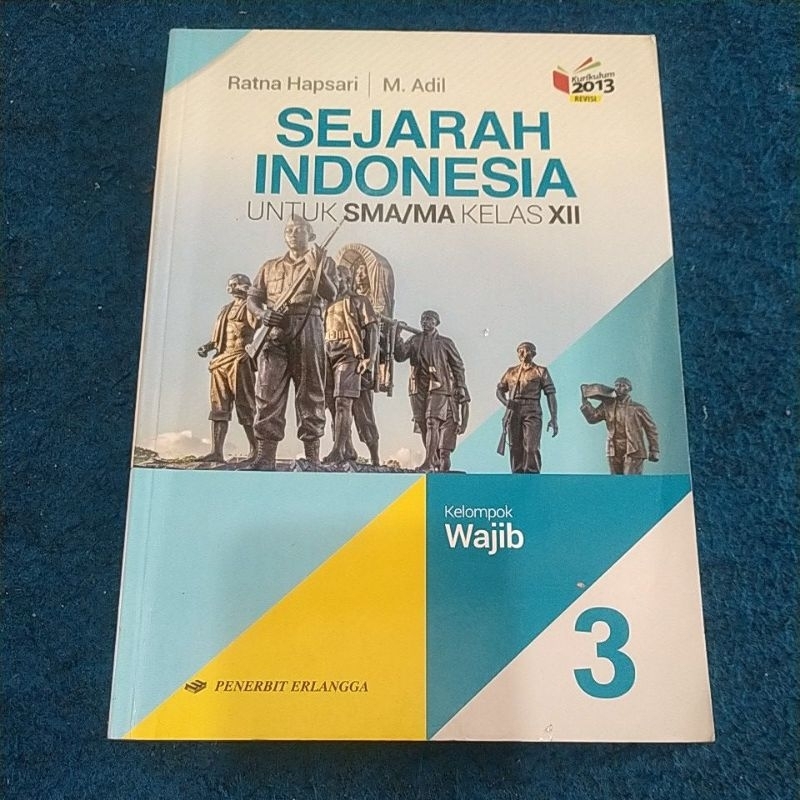 Jual buku sejarah Indonesia untuk SMA/MA Kelas 3/12/XII Penerbit Erlangga | Shopee Indonesia