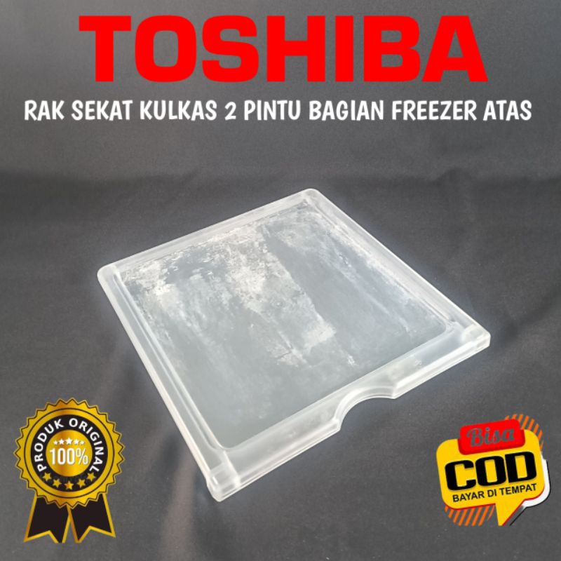 Jual RAK KULKAS TOSHIBA 2 PINTU RAK TATAKAN FREEZER 2 PINTU ORIGINAL | Shopee Indonesia