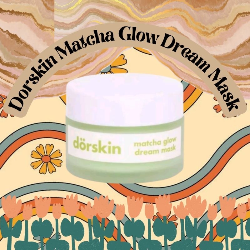 Jual Dorskin Matcha Glow Dream Sleeping Mask Brightening Masker 30 ml ...
