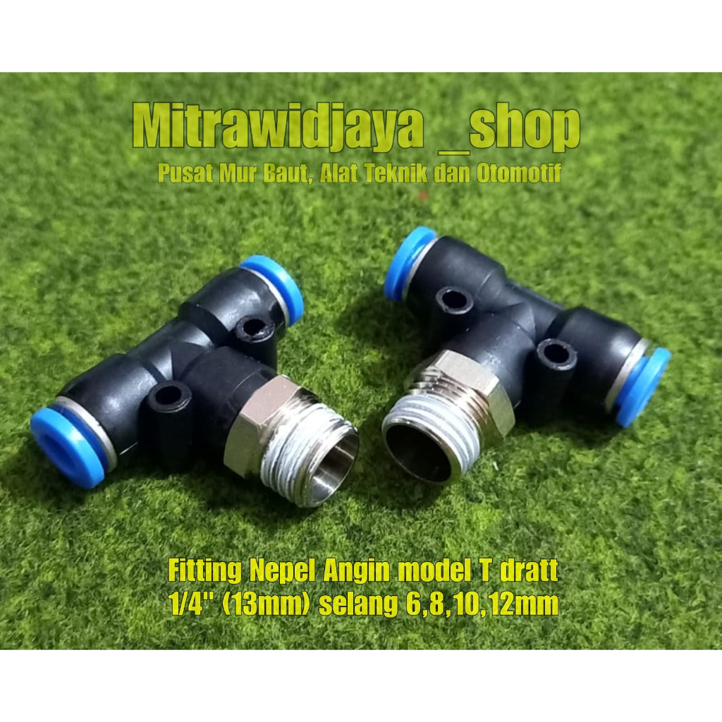 Jual Fitting pneumatic drat 1/4 inch 1/4"/ sambungan selang angin 8mm Model T dratt 1/8 , 1/4 ...