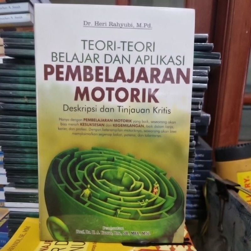 Jual Buku Teori-teori Belajar dan Aplikasi Pembelajaran Motorik ...