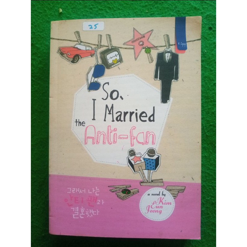 Jual Buku Novel So I Married The Anti Fan By Kim Lun Leong Bekas