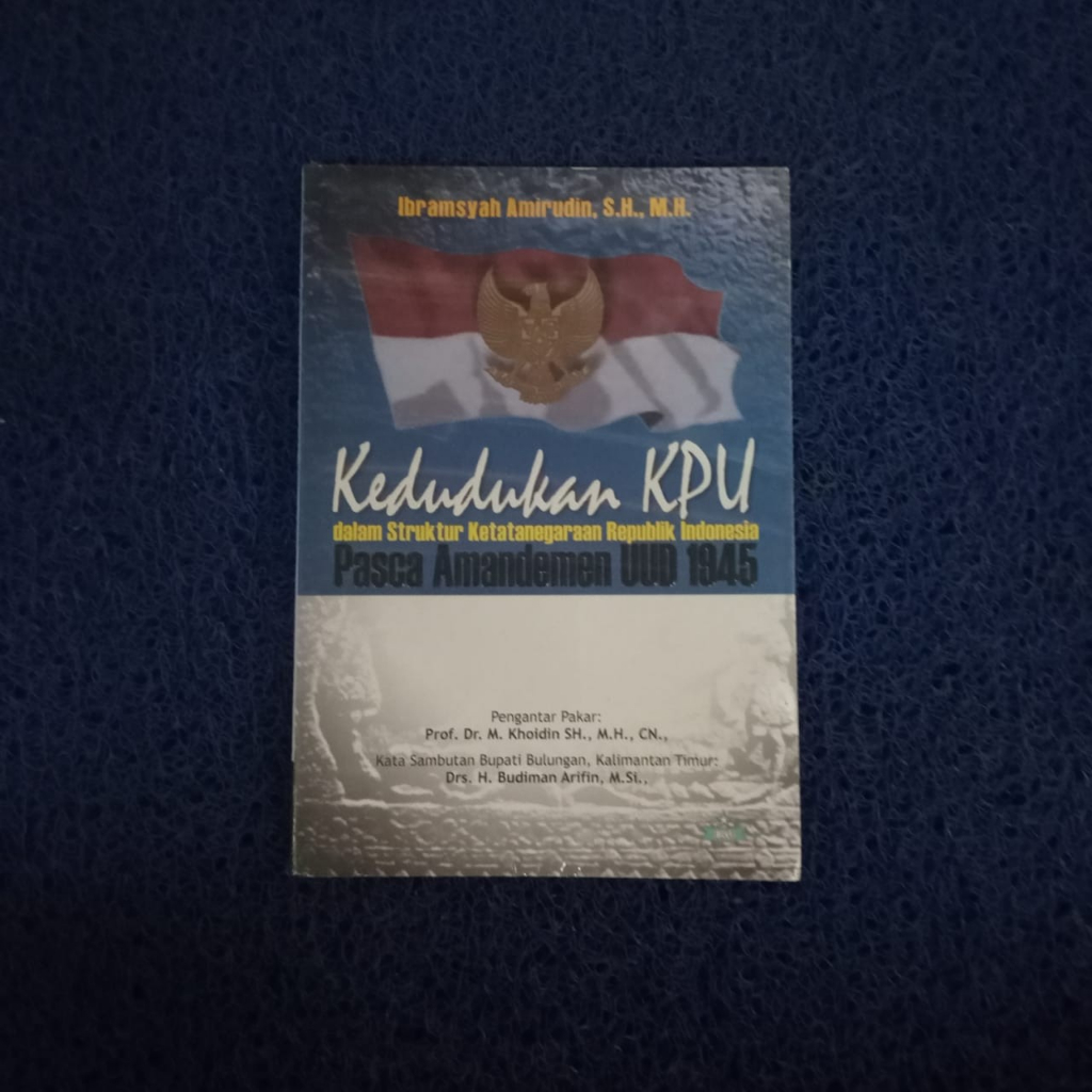 Jual Buku Kedudukan Kpu Dalam Struktur Ketatanegaraan Republik Indonesia Pasca Amandemen Uud 
