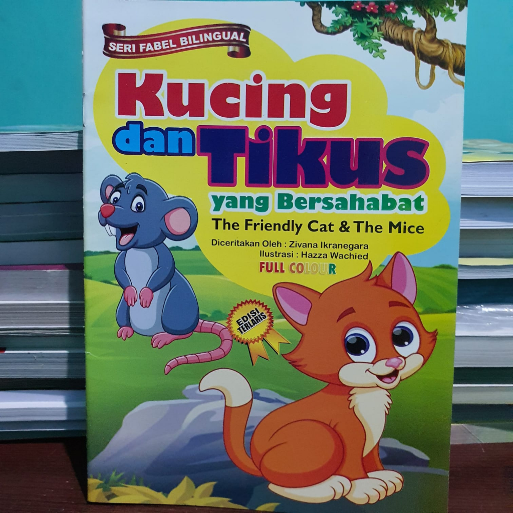 Jual Buku Cerita Anak Bergambar : Seri Fabel Bilingual "KUCING DAN TIKUS YANG BERSAHABAT" (100% ...