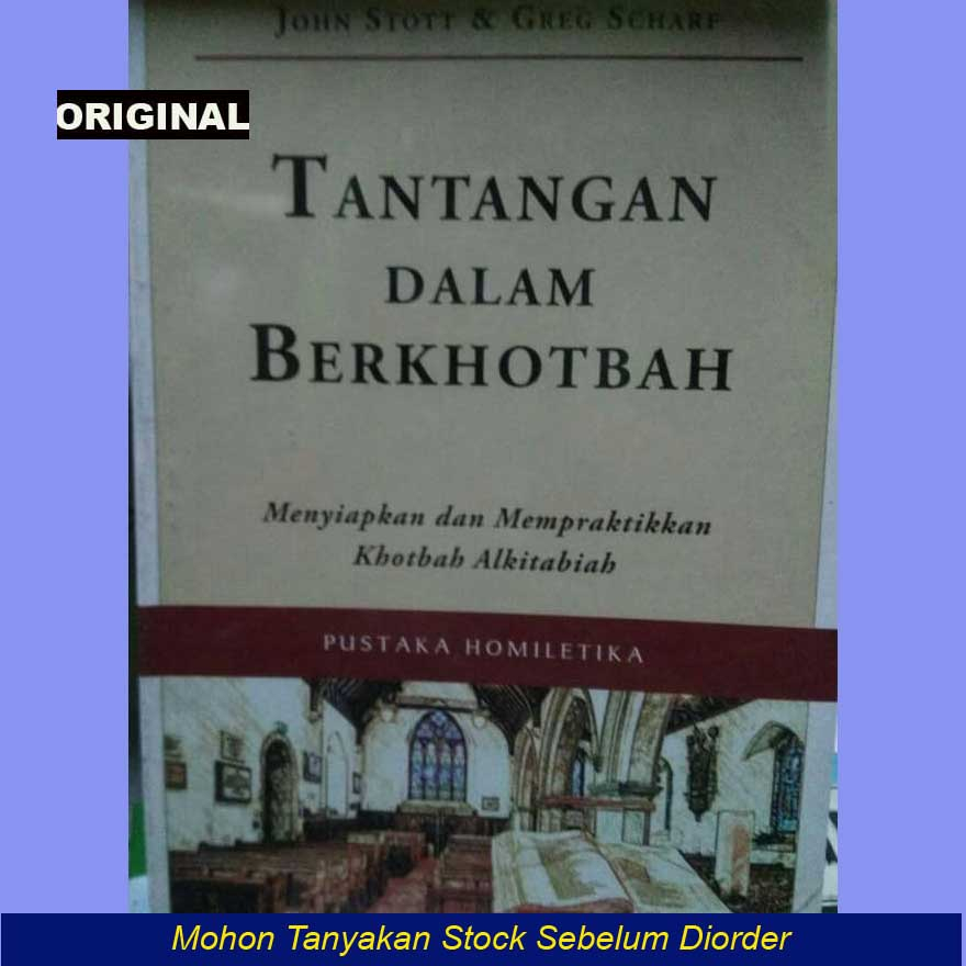 Jual Tantangan dalam Berkhotbah - Menyiapkan dan Mempraktikkan Khotbah ...