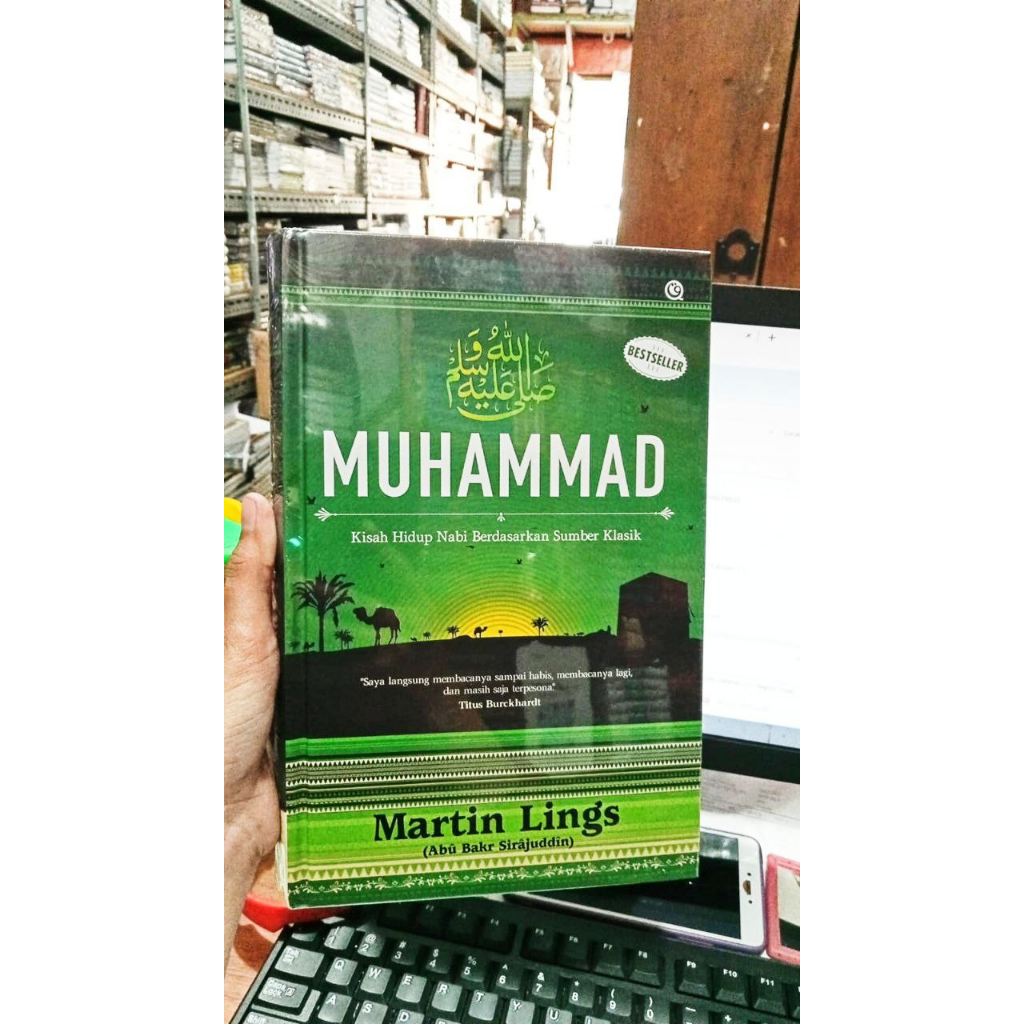 Jual Buku Muhammad Best Seller Kisah Hidup Nabi Berdasarkan Sumber ...