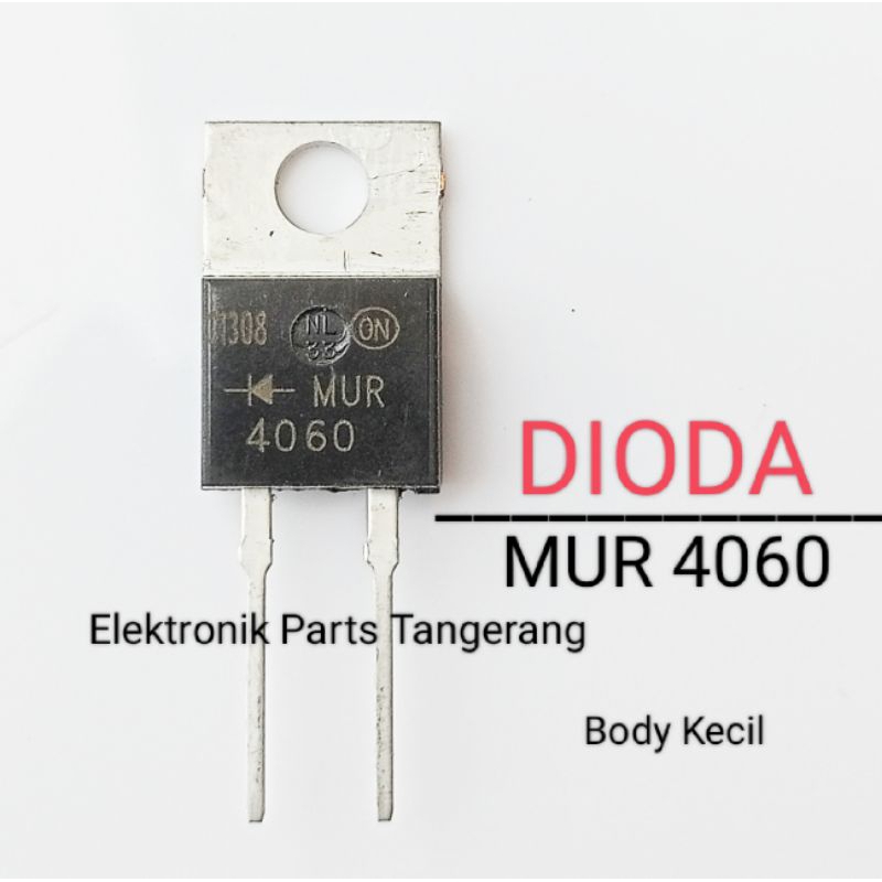 Jual DIODA MUR4060 BODY KECIL DIODE MUR4060 DIODA MUR 4060 TRANSISTOR ...