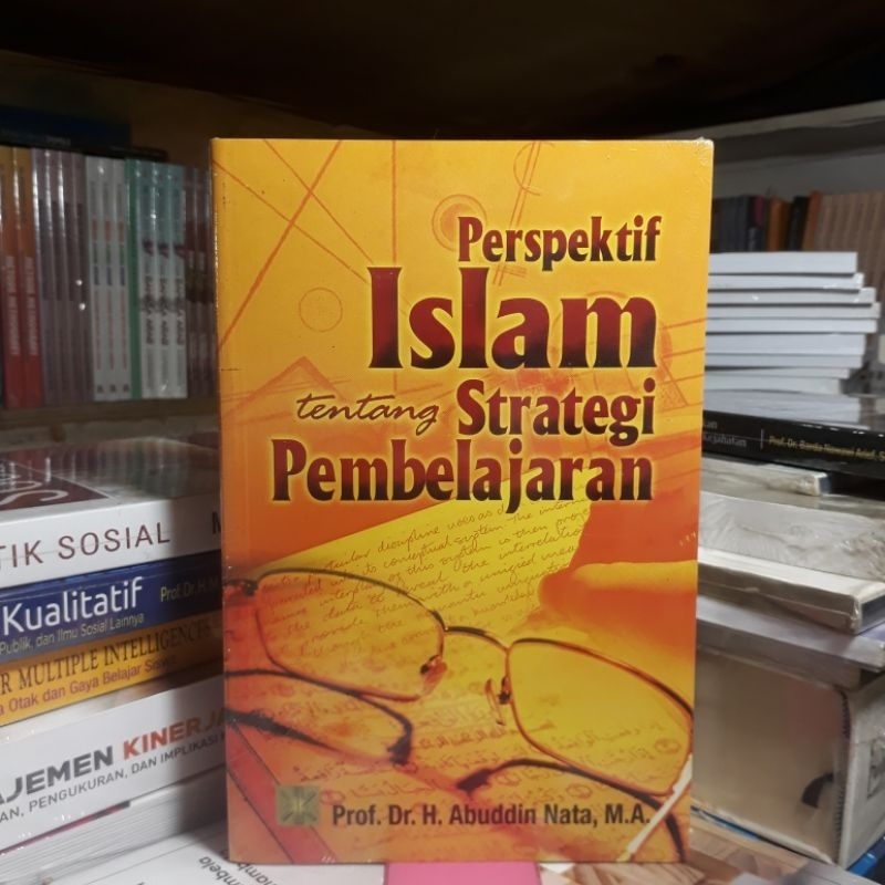 Jual PERSPEKTIF ISLAM TENTANG STRATEGI PEMBELAJARAN | Prof. Dr. H ...