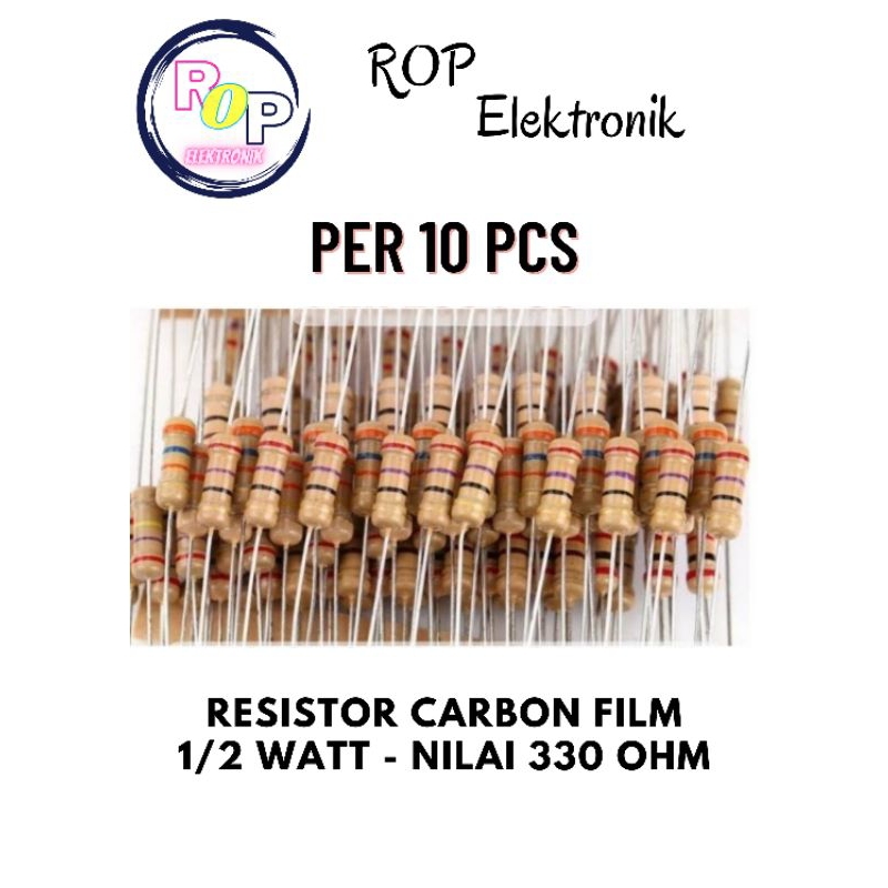 Jual Resistor Carbon film 1/2 watt nilai 330 ohm Per 10 Pcs | Shopee Indonesia