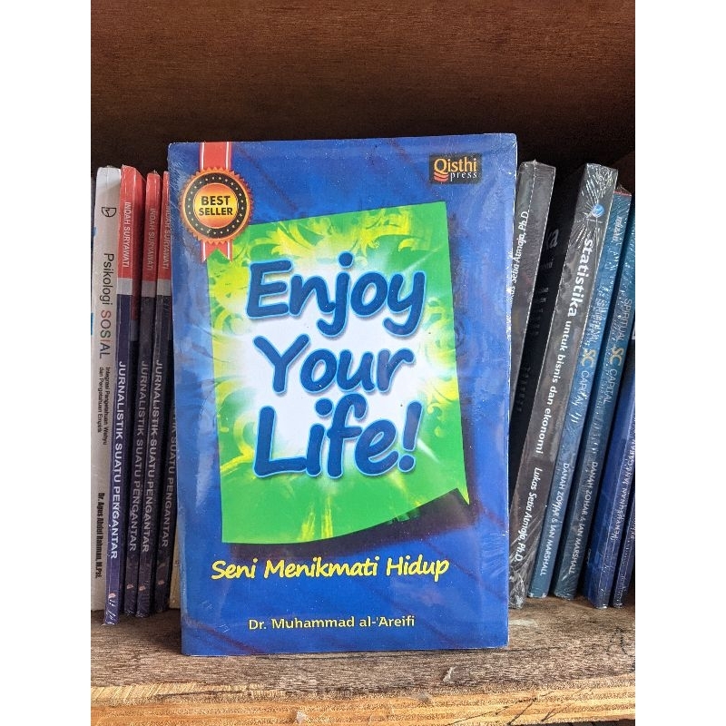 Jual BUKU ENJOY YOUR LIFE Seni Menikmati Hidup Muhammad al -Areifi | Shopee Indonesia