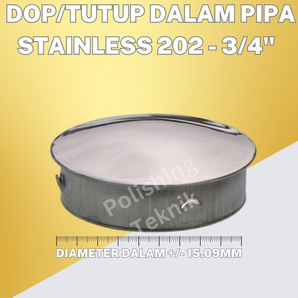 Jual Dop/Tutup dalam Pipa Stainless 202 3/4" inch (19mm) | Shopee Indonesia