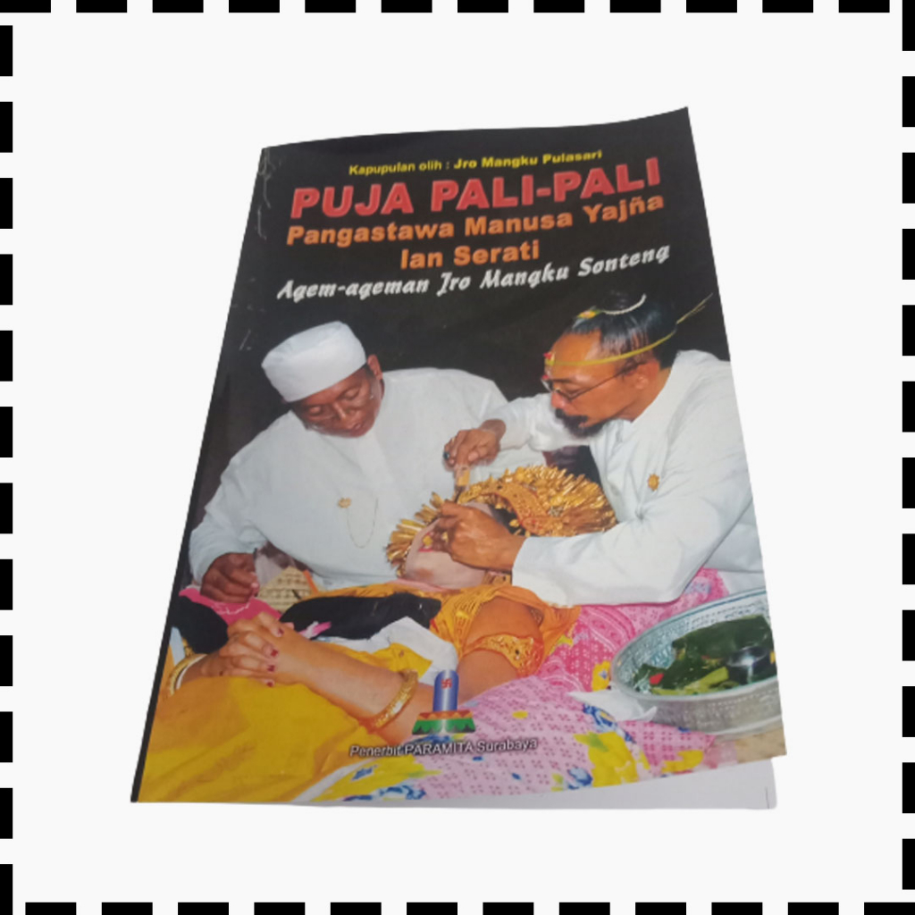 Jual Buku Agem Ageman Pemangku Sonteng Puja Pali Pali Pengastawa Manusa Yadnya Lan Serati Agama ...