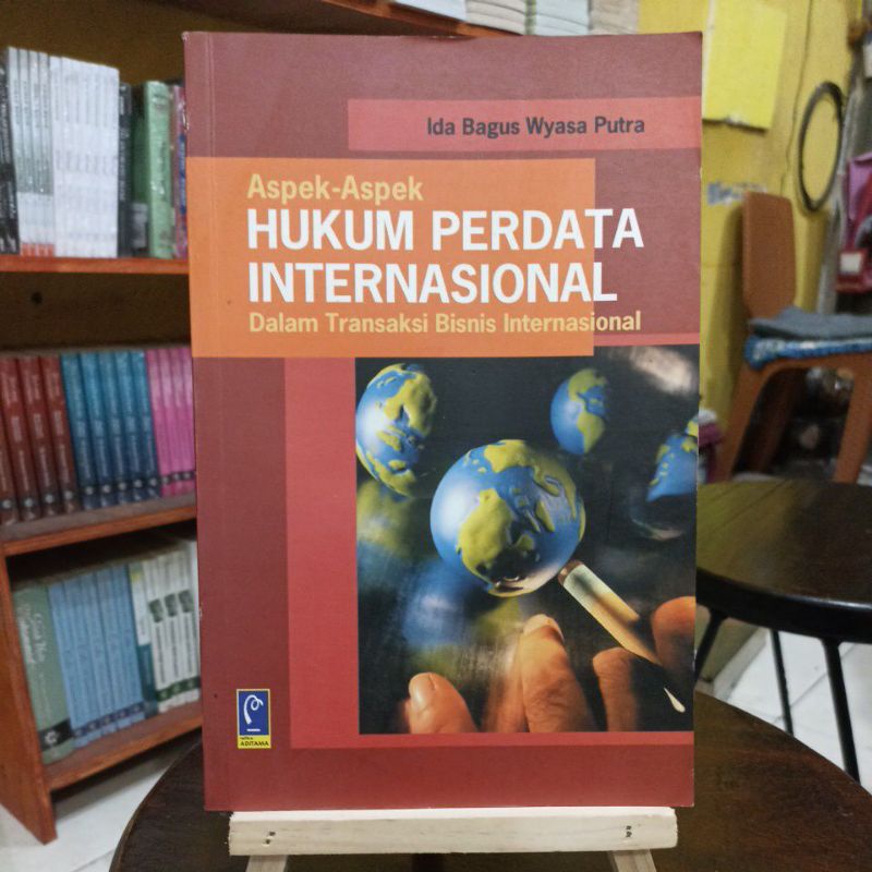 Jual Aspek-Aspek Hukum Perdata Internasional dalam Transaksi Bisnis Internasional | Shopee Indonesia
