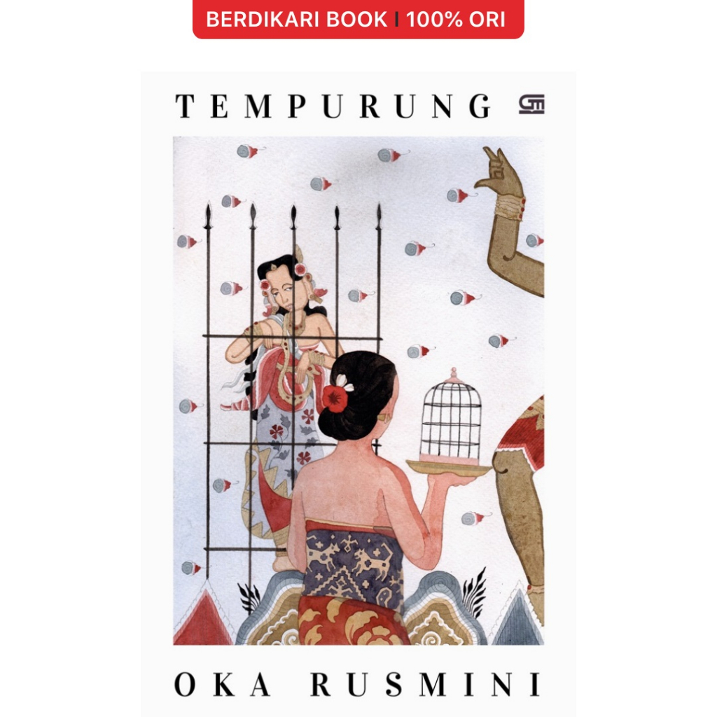 Jual Berdikari - Oka Rusmini; Tempurung New Cover - Gramedia | Shopee ...