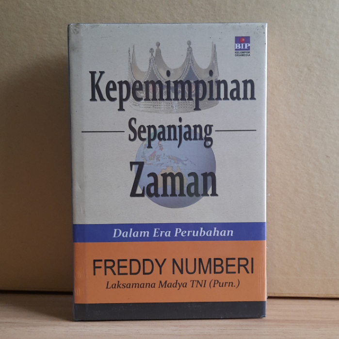 Jual Kepemimpinan Sepanjang Zaman; Dalam Era Perubahan Freddy Numberi ...