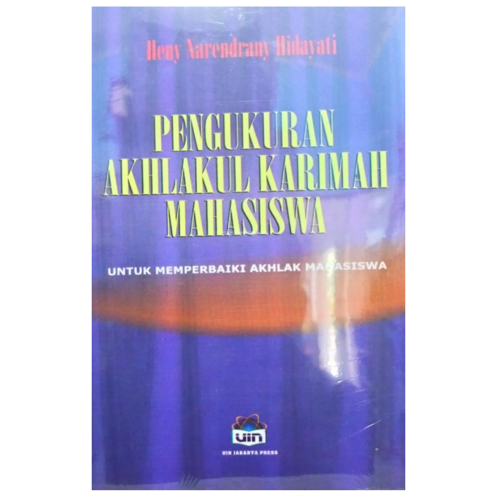 Jual Pengukuran Akhlakul Karimah Mahasiswa - Heny Narendrany - NR ... Jual Pengukuran Akhlakul Karimah Mahasiswa - Heny Narendrany - NR ...