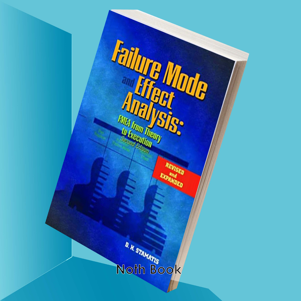 Jual Failure Mode And Effect Analysis FMEA From Theory To Execution