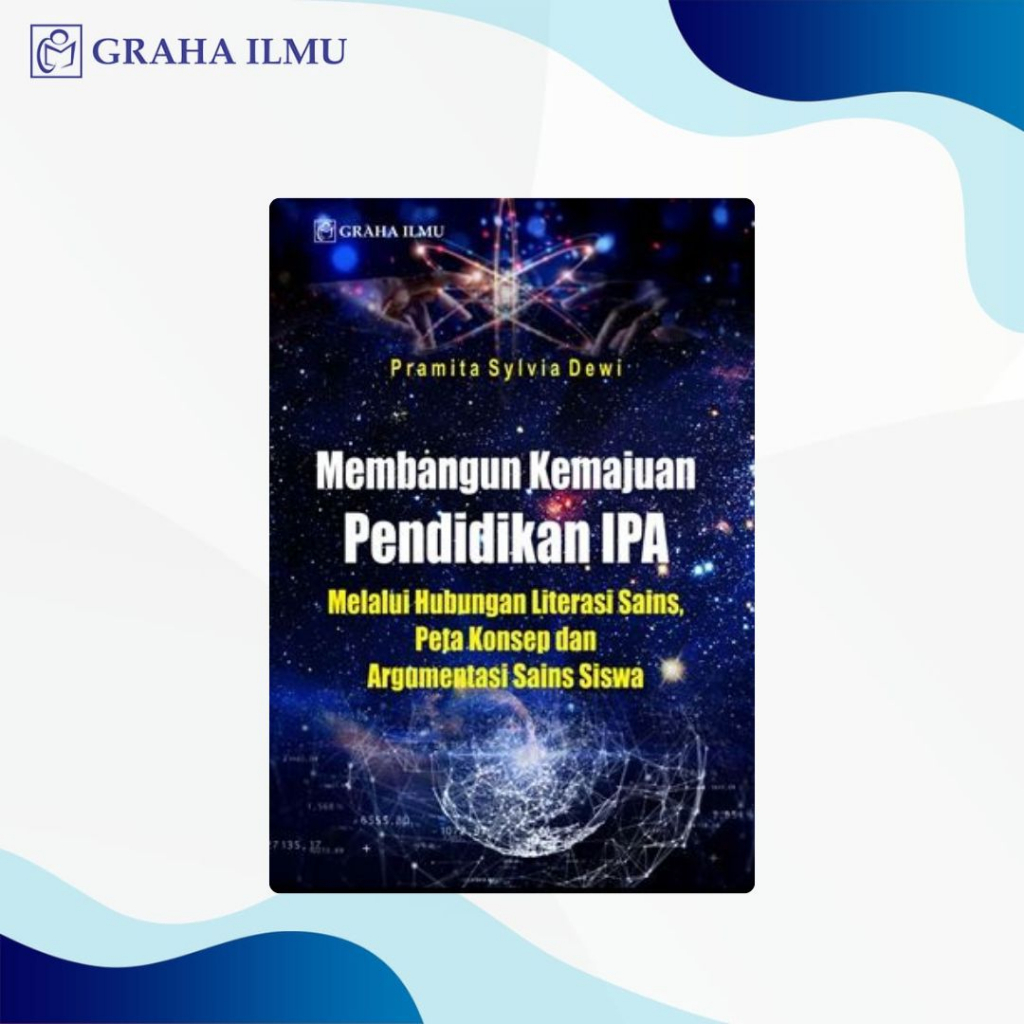 Jual Membangun Kemajuan Pendidikan IPA Melalui Hubungan Literasi Sains ...