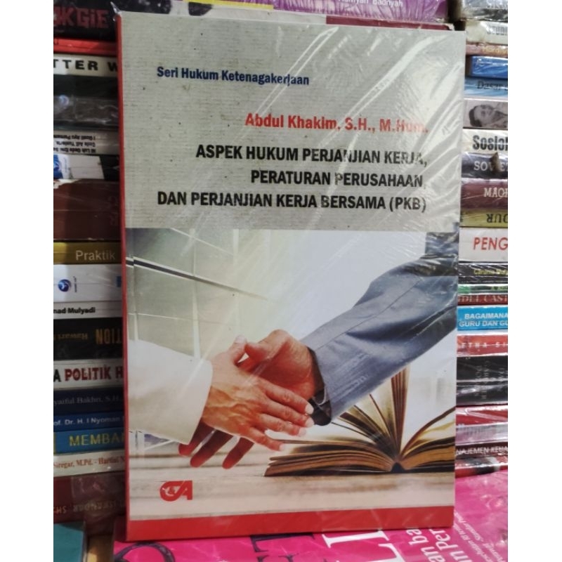 Jual aspek hukum perjanjian kerja, peraturan perusahaan, dan perjanjian kerja bersama | Shopee ...