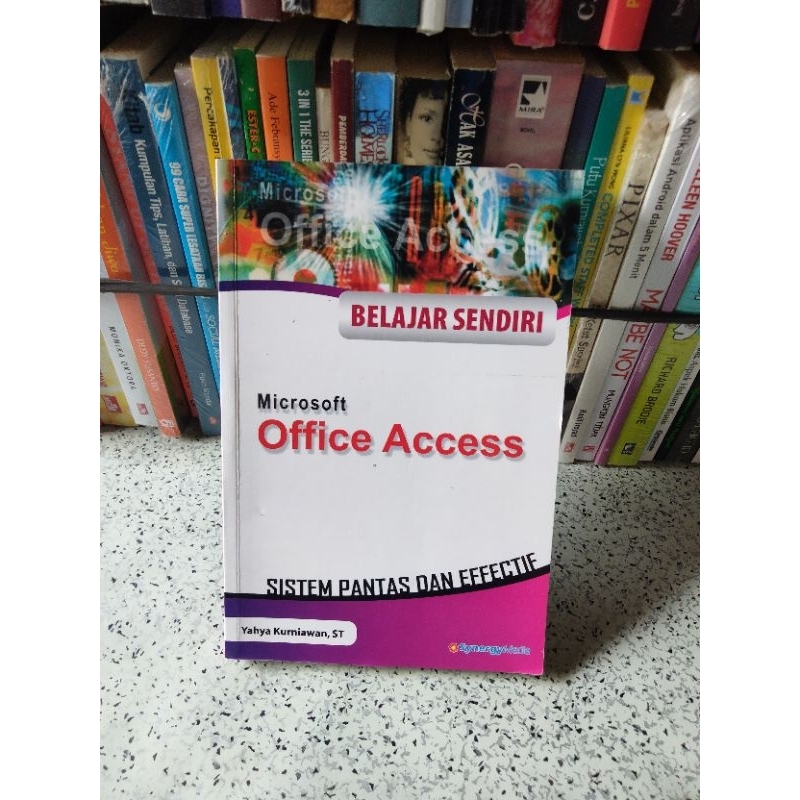 Jual Buku Komputer, Belajar Sendiri MICROSOFT ACCESS Sistem Pantas & Efectif (Yahya Kurniawan ...