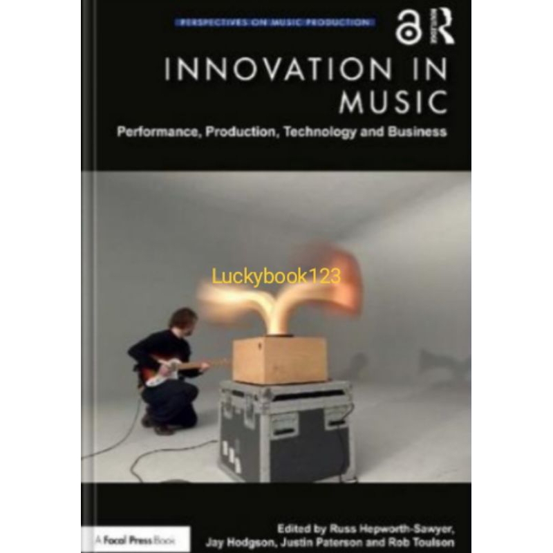 Jual Buku Innovation in Music Performance Production Technology and Business | Shopee Indonesia
