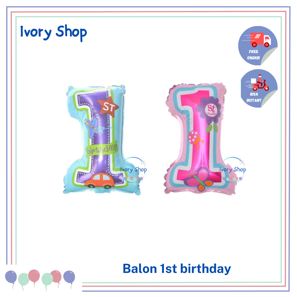 Jual Balon HBD first birthday boy Balon angka 1 balon ulang tahun 1st ...