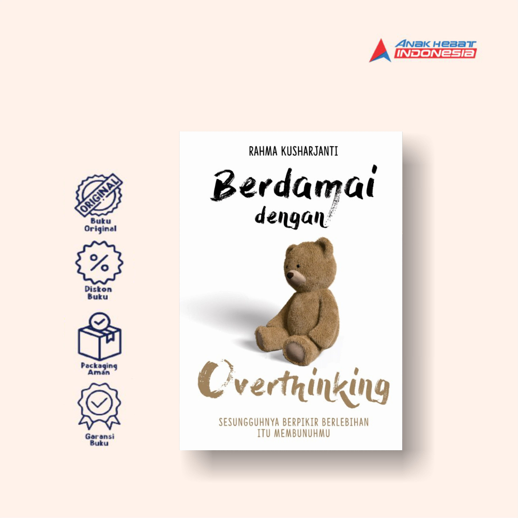 Jual Buku Berdamai dengan Overthinking: Sesungguhnya Berpikir ...