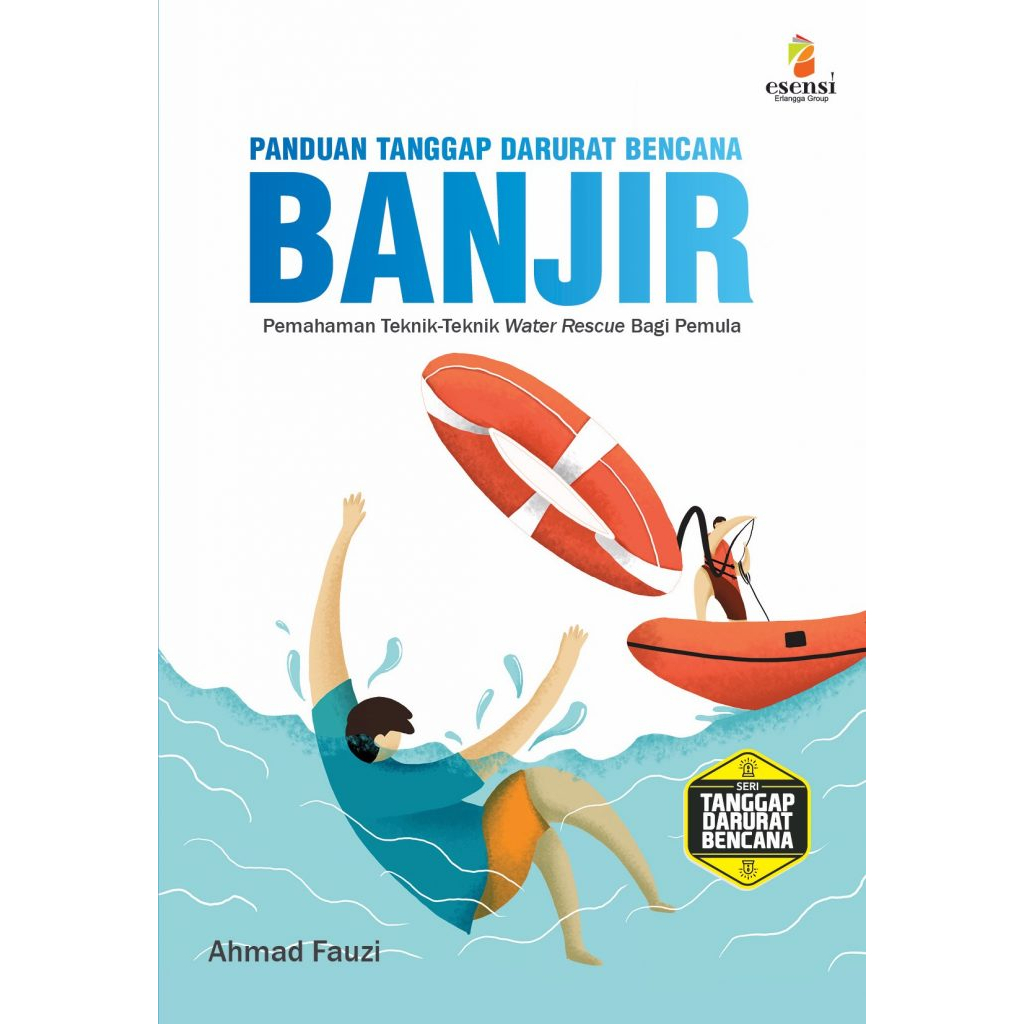 Jual ORIGINAL PANDUAN TANGGAP DARURAT BENCANA BANJIR AHMAD FAUZI ERLANGGA | Shopee Indonesia