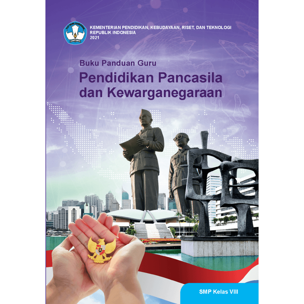 Jual K21 BG PPKN 8 - Buku Panduan Guru Pendidikan Pancasila dan Kewarganegaraan PKN untuk SMP ...