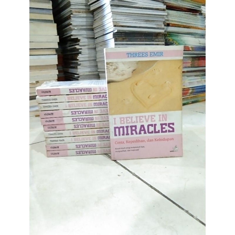 Jual BUKU MOTIVASI // BUKU PENGEMBANGAN DIRI // BUKU INSPIRASI // BUKU I BELIEVE IN MIRACLES ...