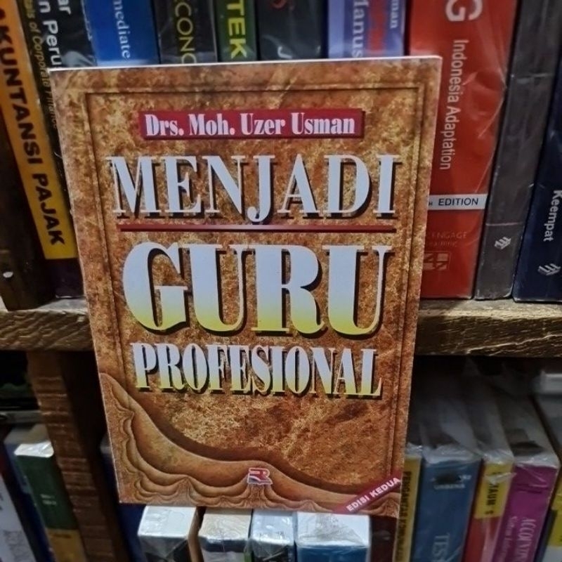 Jual Menjadi guru profesional by Drs Moh Uzer Usman | Shopee Indonesia
