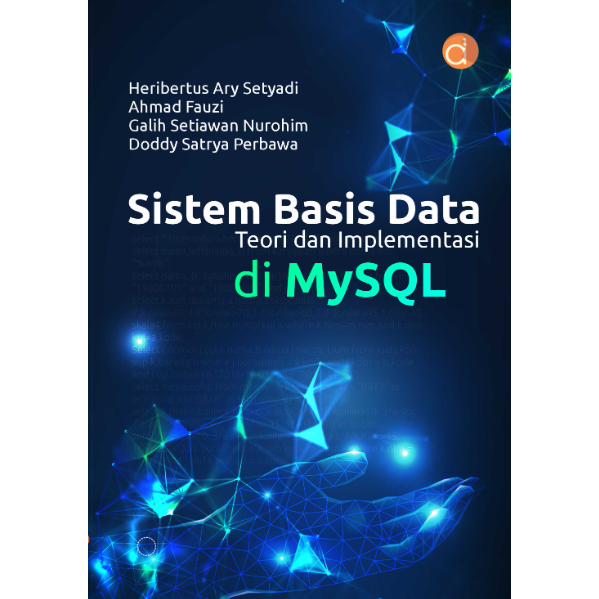 Jual Buku Sistem Basis Data Teori dan Implementasi di MySQL - DP07017A ...