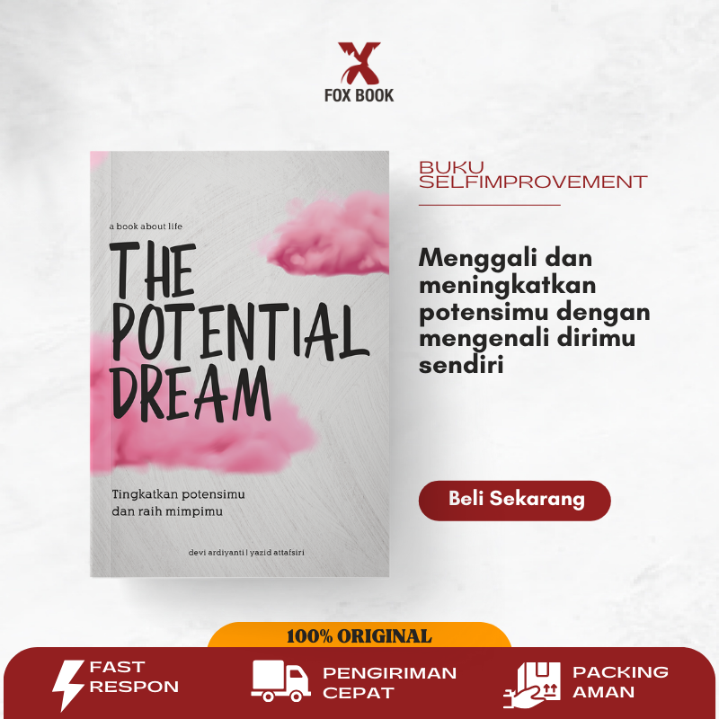 Jual Buku Pengembangan diri : The Potential Dream Tingkatkan Potensimu ...