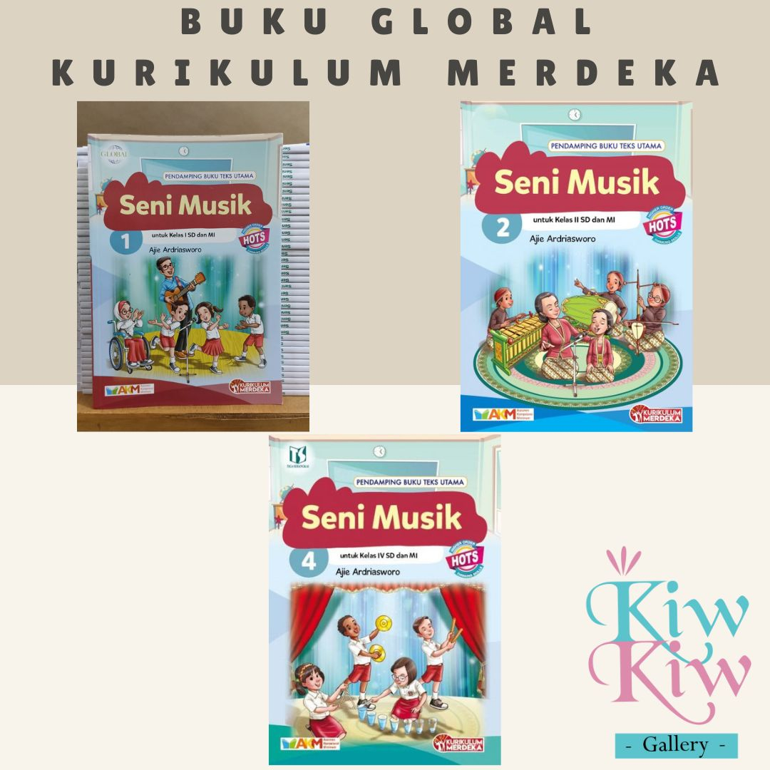 Jual Buku GLOBAL Seni Musik Kelas 1, 2, 3, 4, 5, 6 SD/MI Kurikulum Merdeka - GLOBAL | Shopee ...
