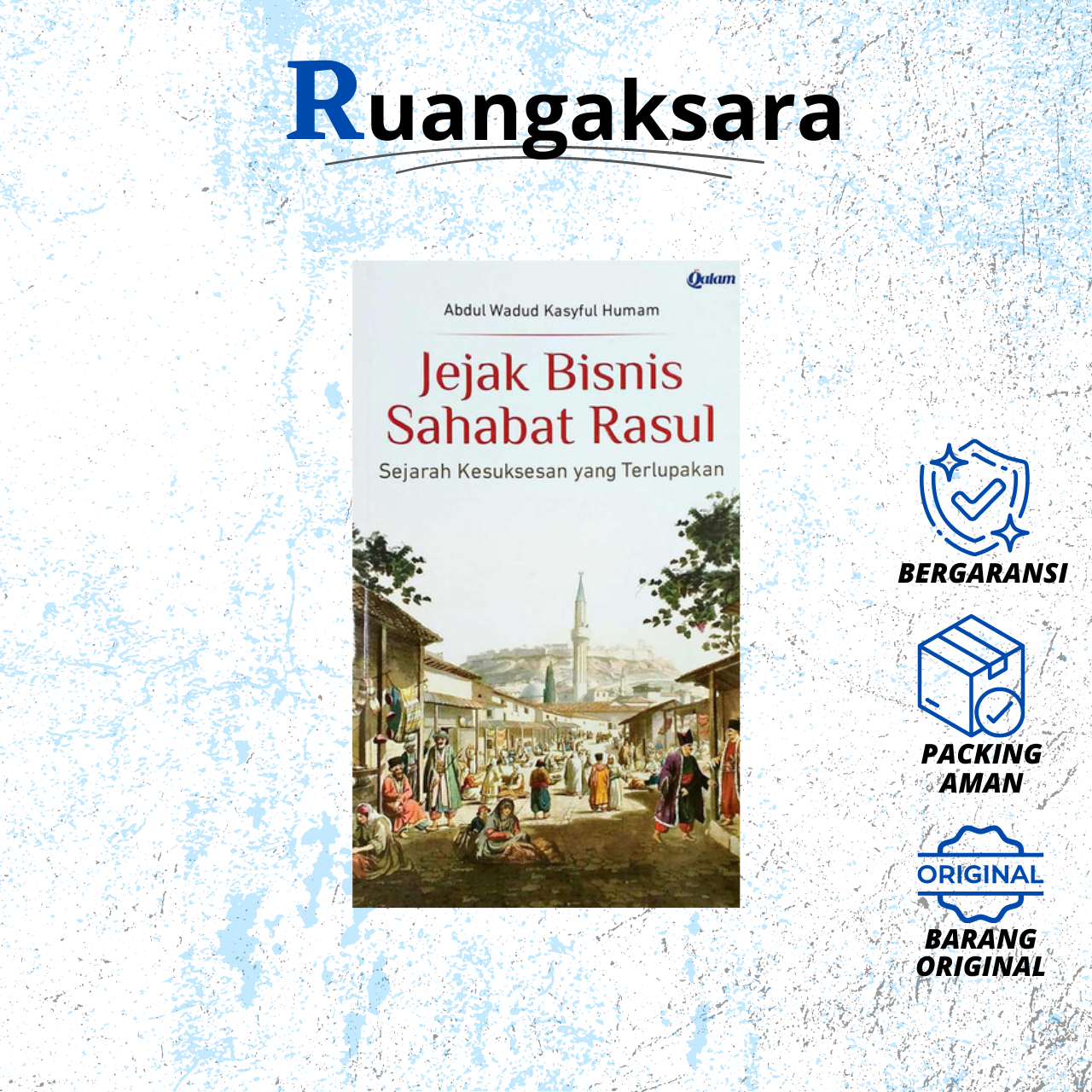 Jual Jejak Bisnis Sahabat Rasul (SC) - Abdul Wadud Kasyful Humam ...