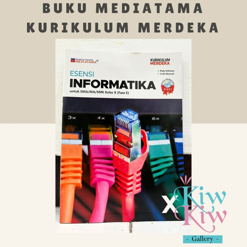 Jual Buku ESENSI Informatika Kelas 10, 11, 12 SMA/MA Kurikulum Merdeka - Mediatama | Shopee ...