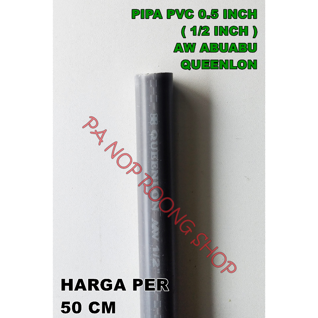 Jual PIPA PVC 1/2 INCH AW QUEENLON ABU-ABU PANJANG 50CM | Shopee Indonesia