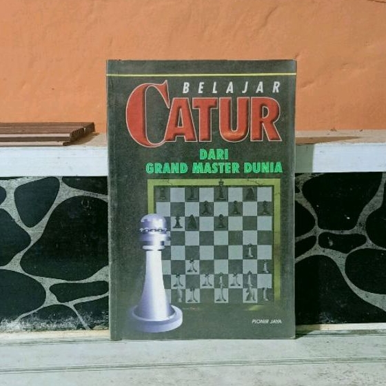 Jual Buku Belajar Catur Dari Grand Master Dunia | Shopee Indonesia