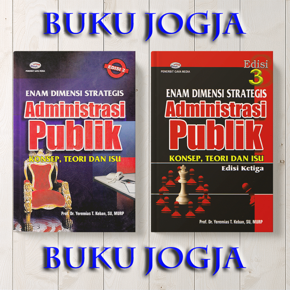 Jual ENAM DIMENSI STRATEGIS ADMINISTRASI PUBLIK EDISI 2&3 YEREMIAS T. KEBAN | Shopee Indonesia