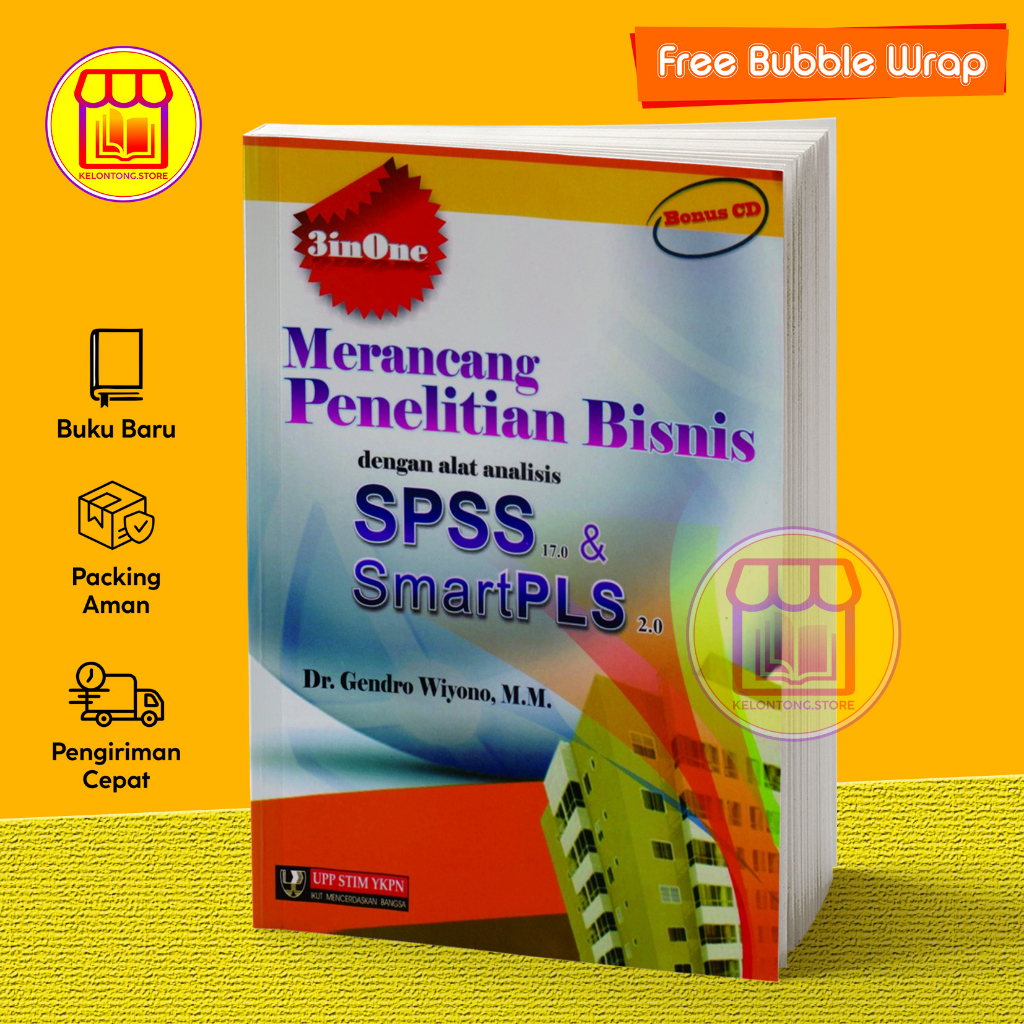 Jual MERANCANG PENELITIAN BISNIS dengan alat analisis SPSS & Smart PLS ...