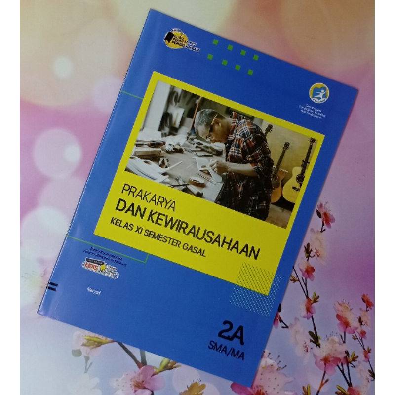 Jual LKS Prakarya dan Kewirausahaan SMA / MA Kelas X 10 dan XI 11 ...