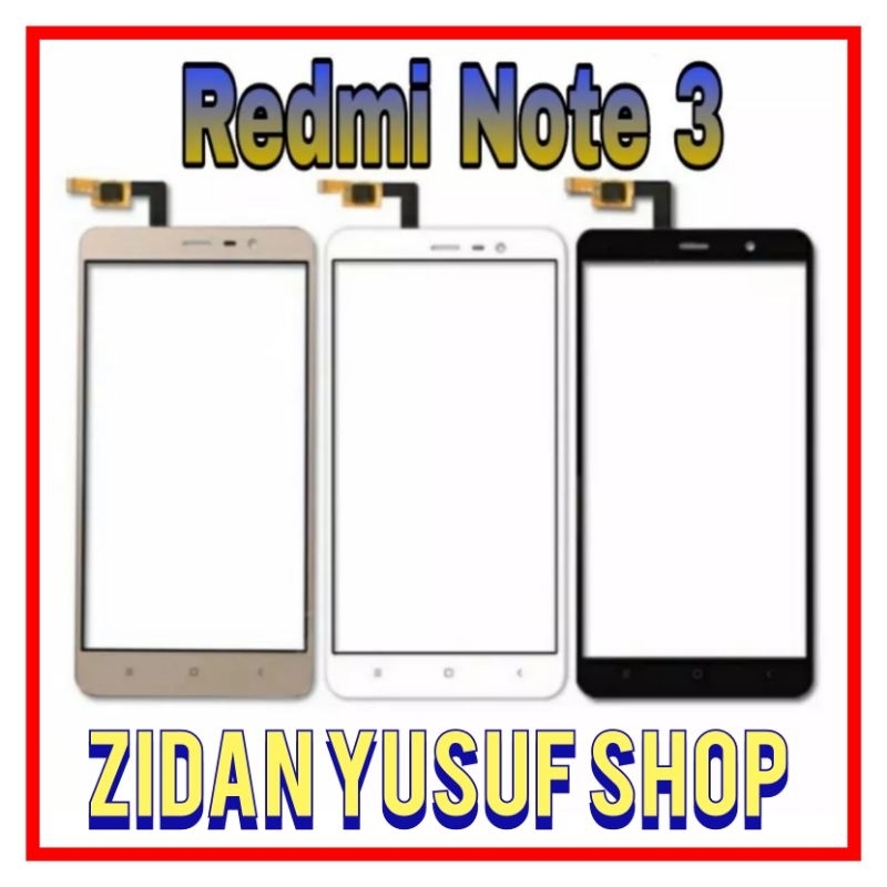Jual TOUCHSCREEN TS LAYAR SENTUH XIAOMI REDMI NOTE 3 / NOTE 3 PRO ...