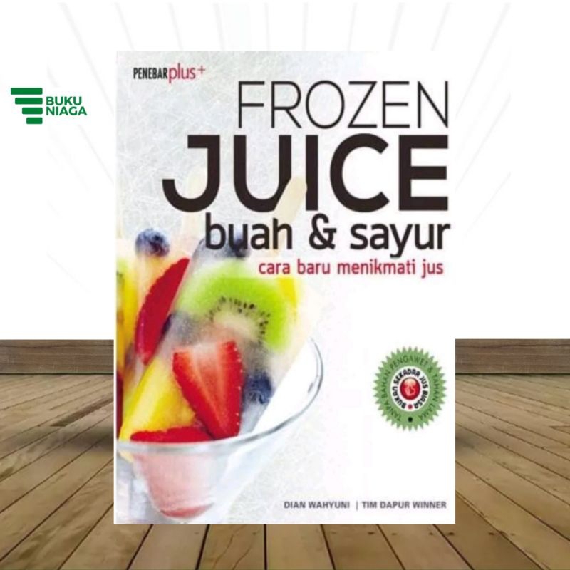 Jual Buku Frozen Juice Buah dan Sayur Frozen Jus Buah dan Sayur ...