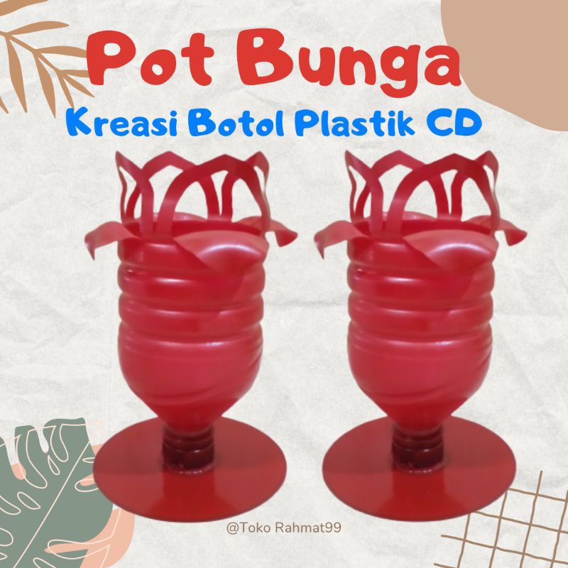 Jual Pot Tanaman CD Kreasi Botol 1-1,5 Liter / Kerajinan Barang Plastik ...