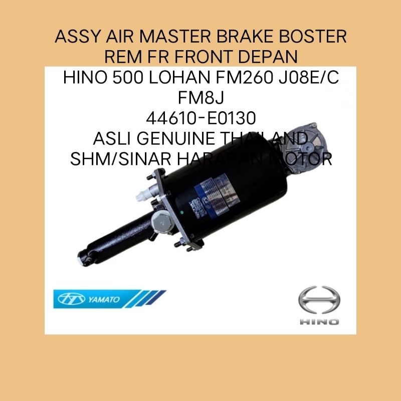 Jual AIR MASTER REM HINO 500 FM260 J08E/C 44610-E0130 ASLI BRAKE BOSTER ...