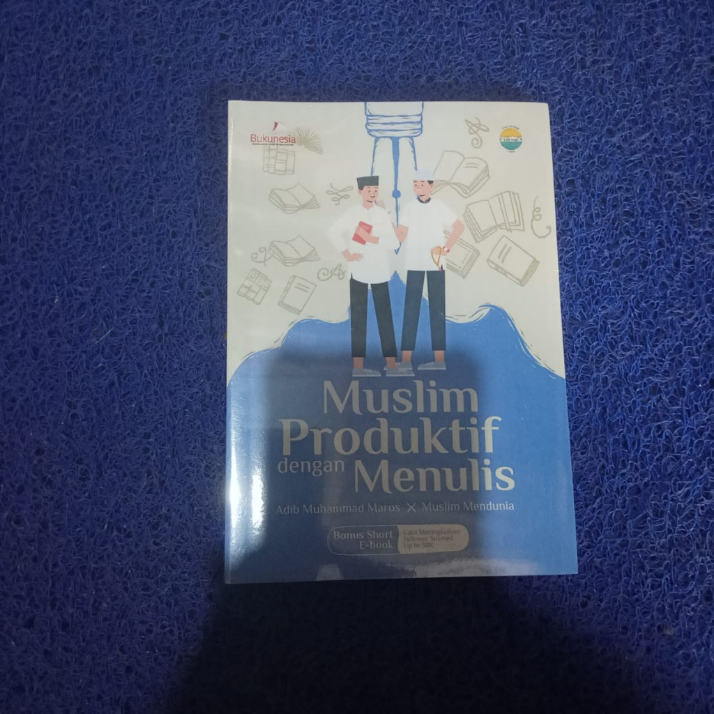 Jual Buku Muslim Produktif dengan Menulis - Adib Muhammad Maros Ori Terapibuku | Shopee Indonesia